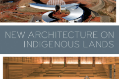 New Architecture on Indigenous Lands | 7 Directions Architects